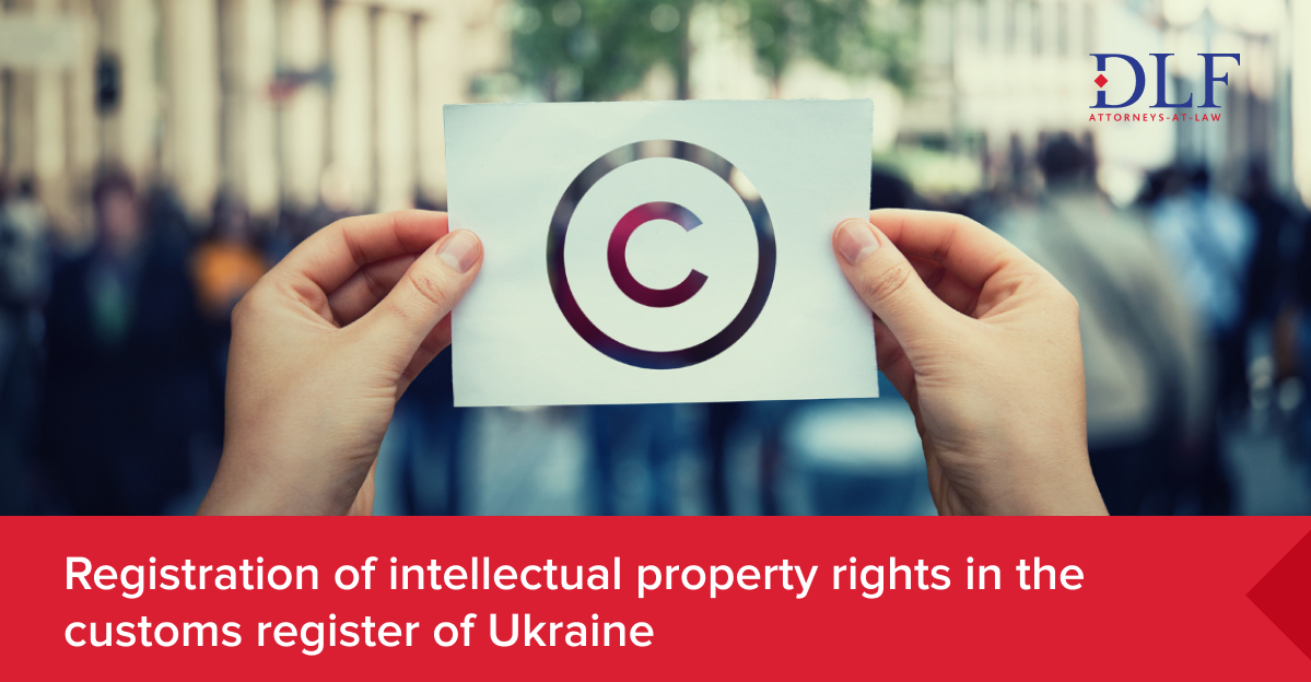 Registration of Intellectual Property Rights in the Customs Register of ... Registration of Intellectual Property Rights in the Customs Register of ...